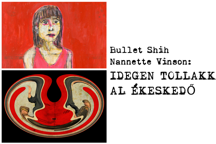 Idegen Tollakkal Ékeskedő | Bullet Shih